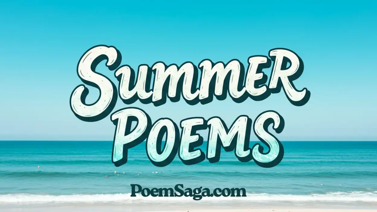 Summer Poems: Celebrate the Magic of the Season - poemsaga.com